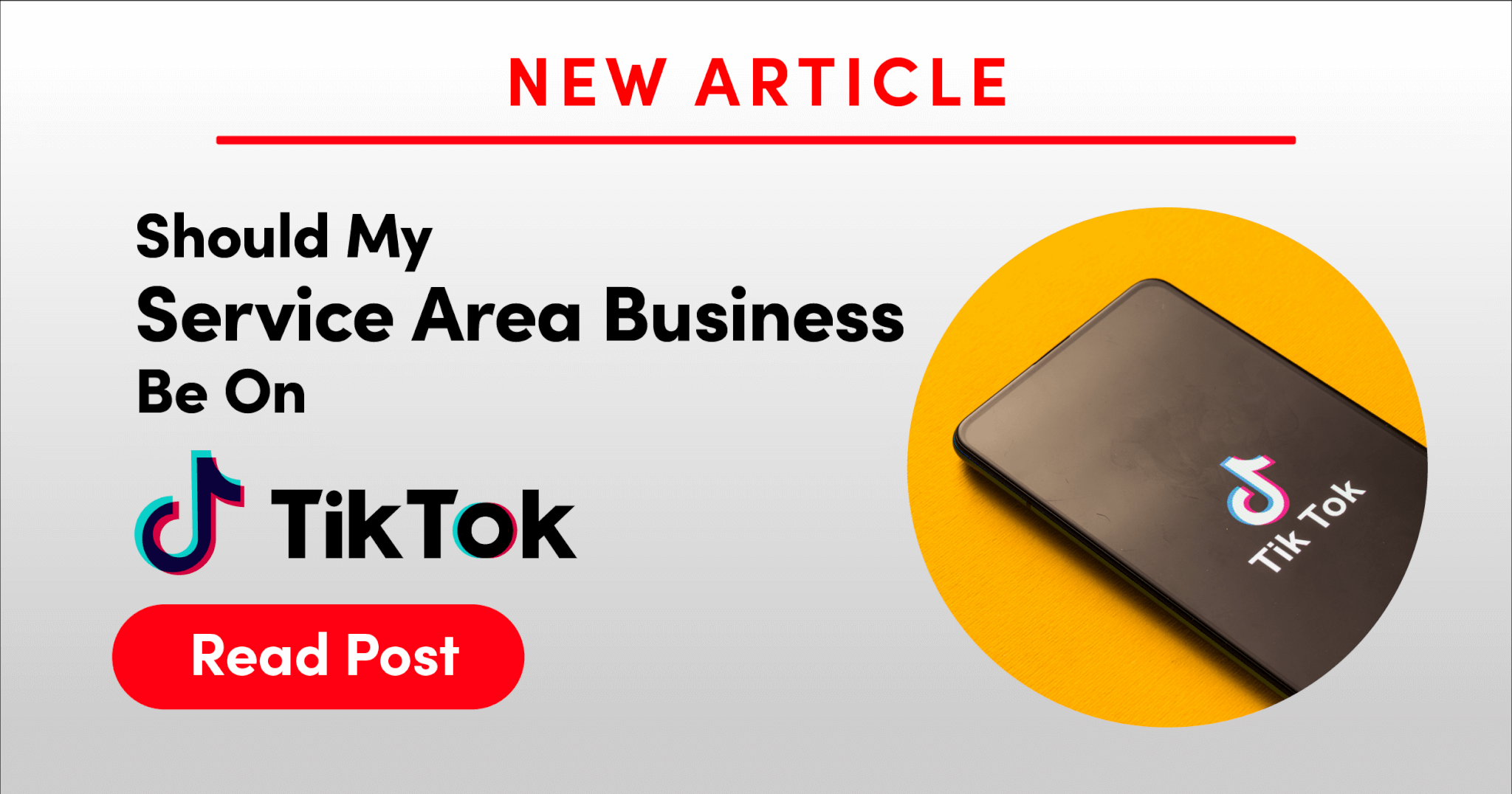 Should My Service Area Business Be On TikTok? | BizMarketing